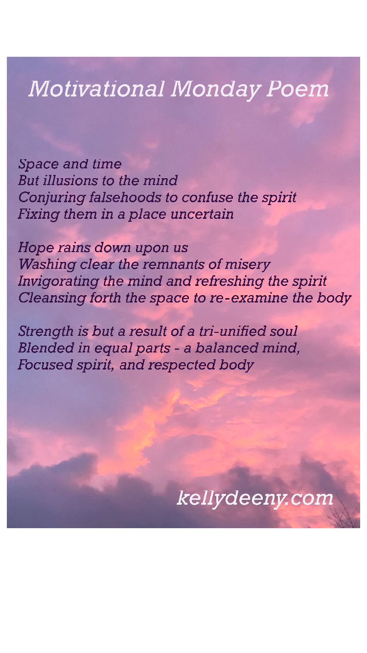 Motivational Monday Poem: Hope’s Trio – Kelly Deeny